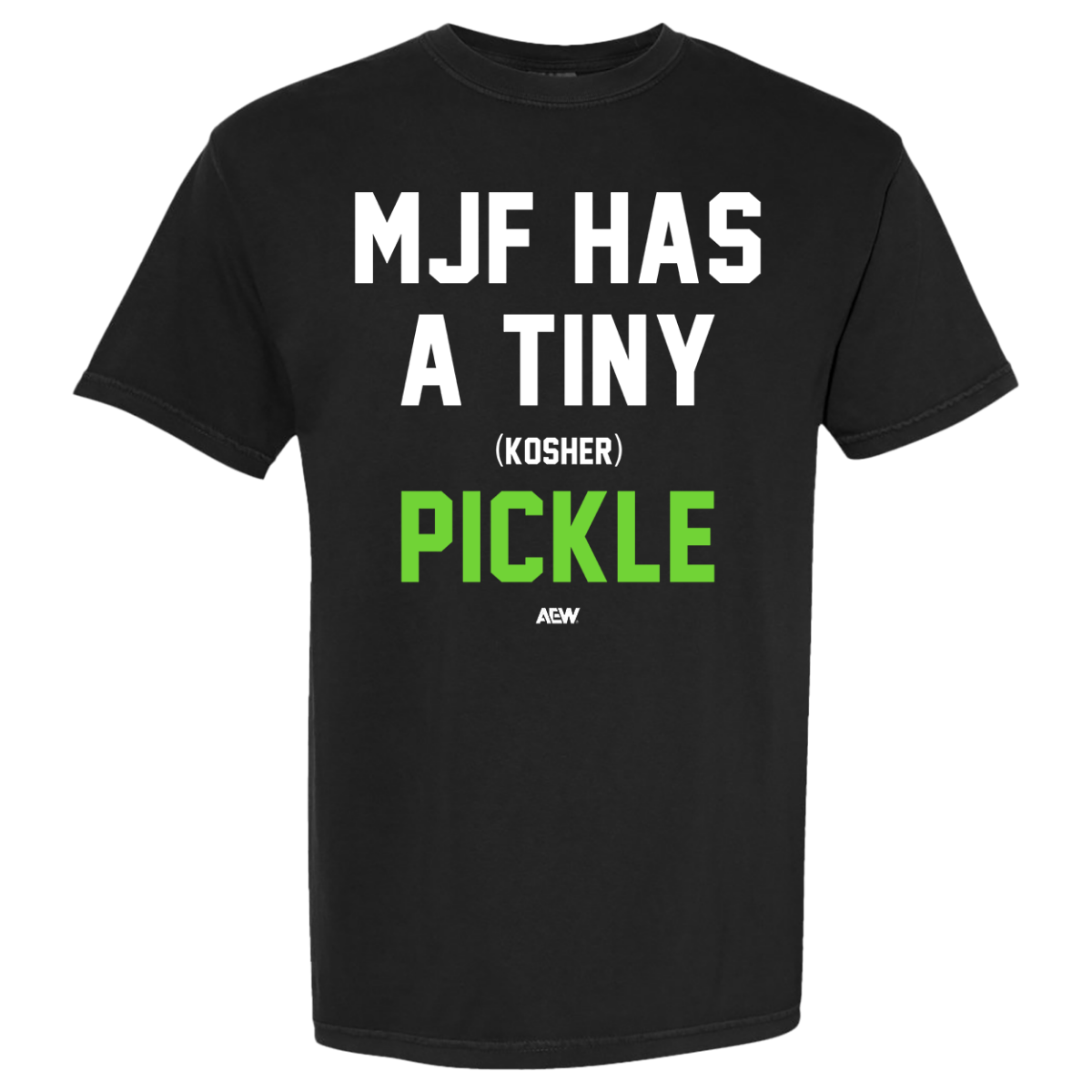 Polera Mark Briscoe - MJF Has A Tiny Kosher Pickle - PoleraZ